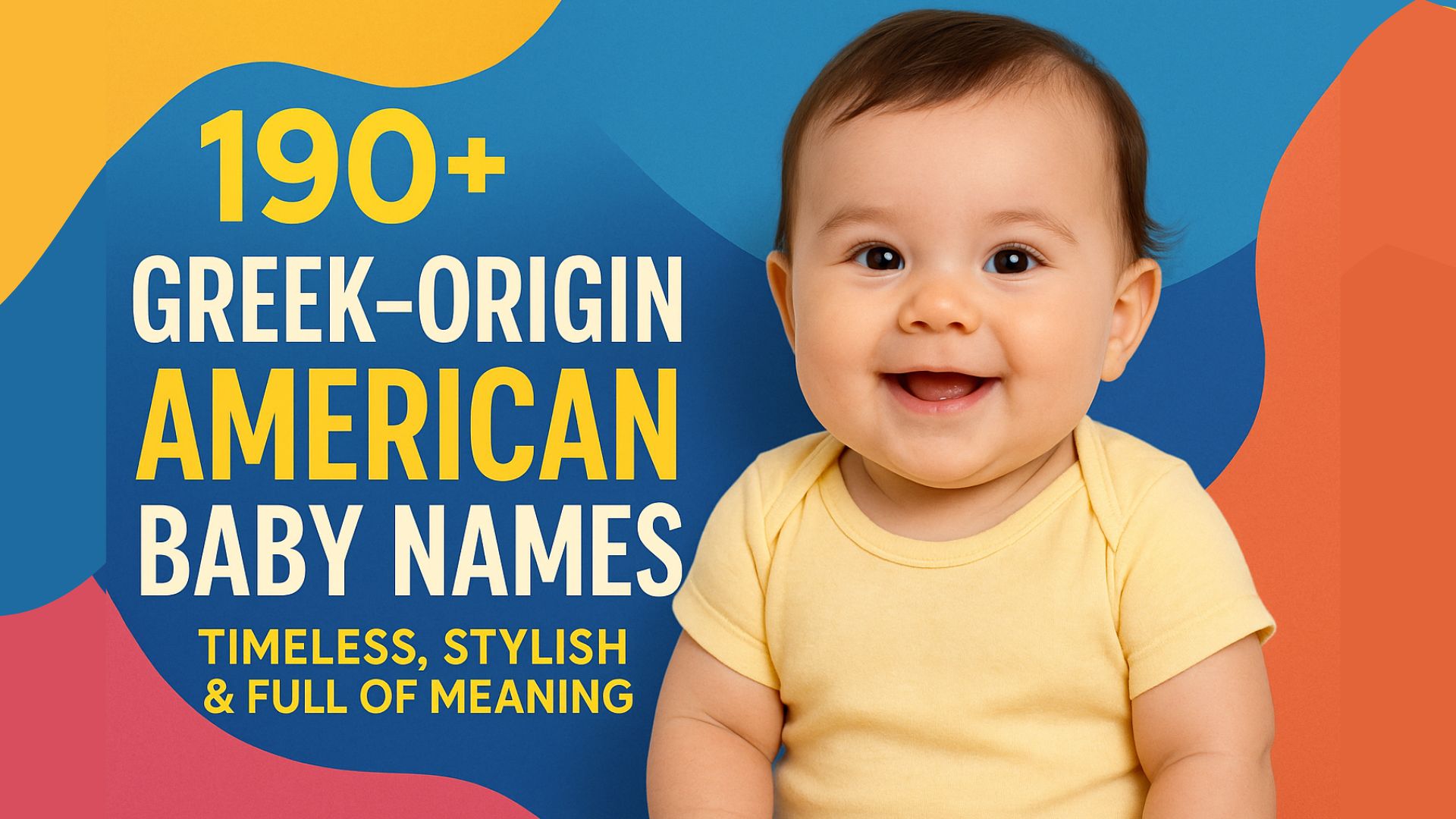 190+ Greek-Origin American Baby Names: Timeless, Stylish & Full of Meaning